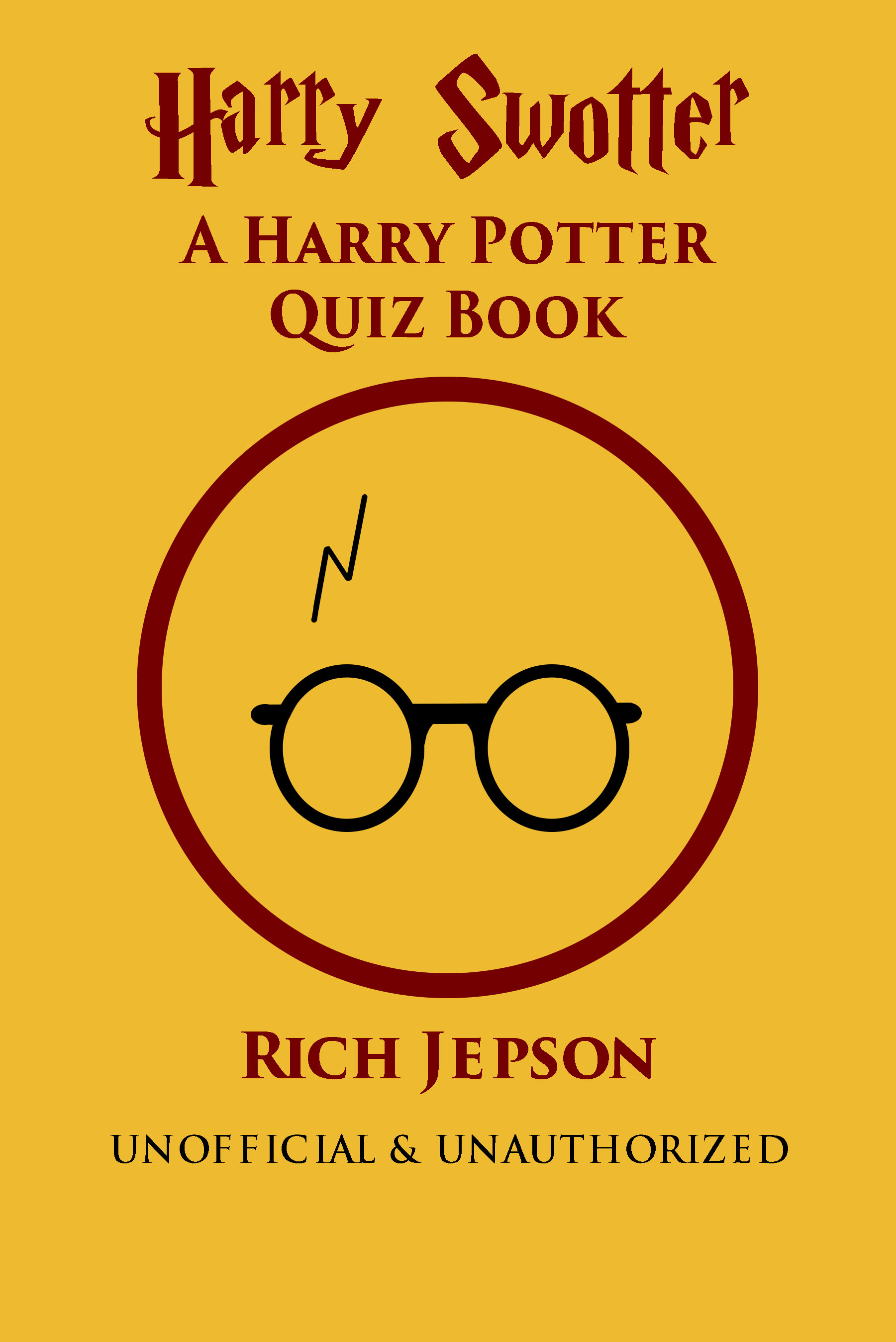 Harry Swotter: A Harry Potter Quiz Book by Rich Jepson | Goodreads