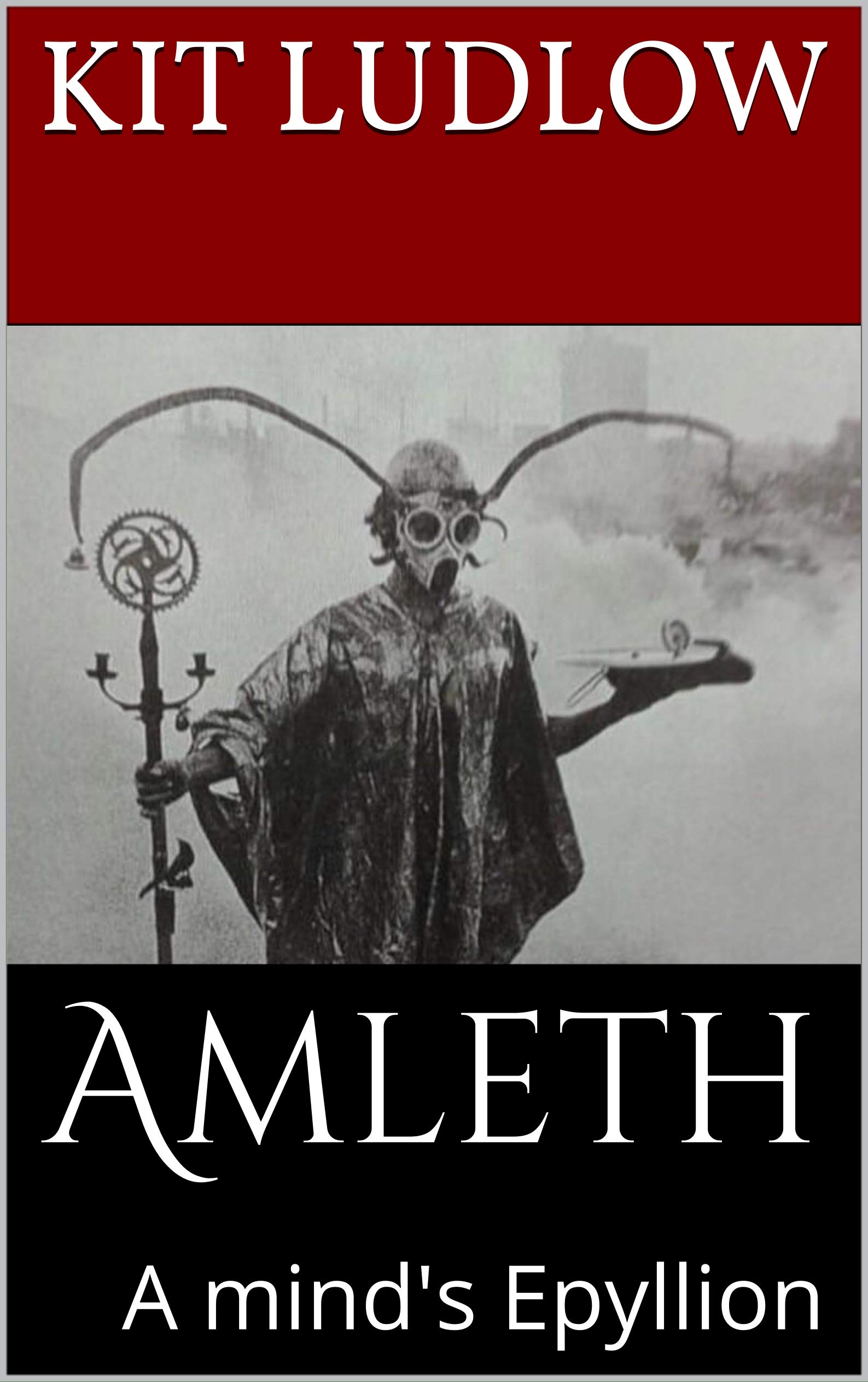 Amleth: A mind's Epyllion (Early Works) by Kit London | Goodreads