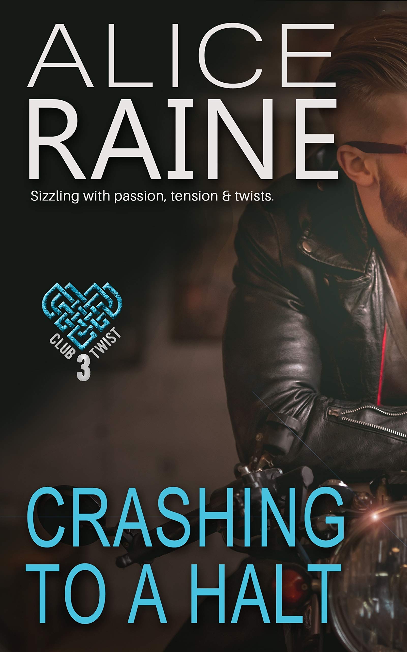 Crashing To A Halt: A deeply erotic tale of passion, tension and twists ...