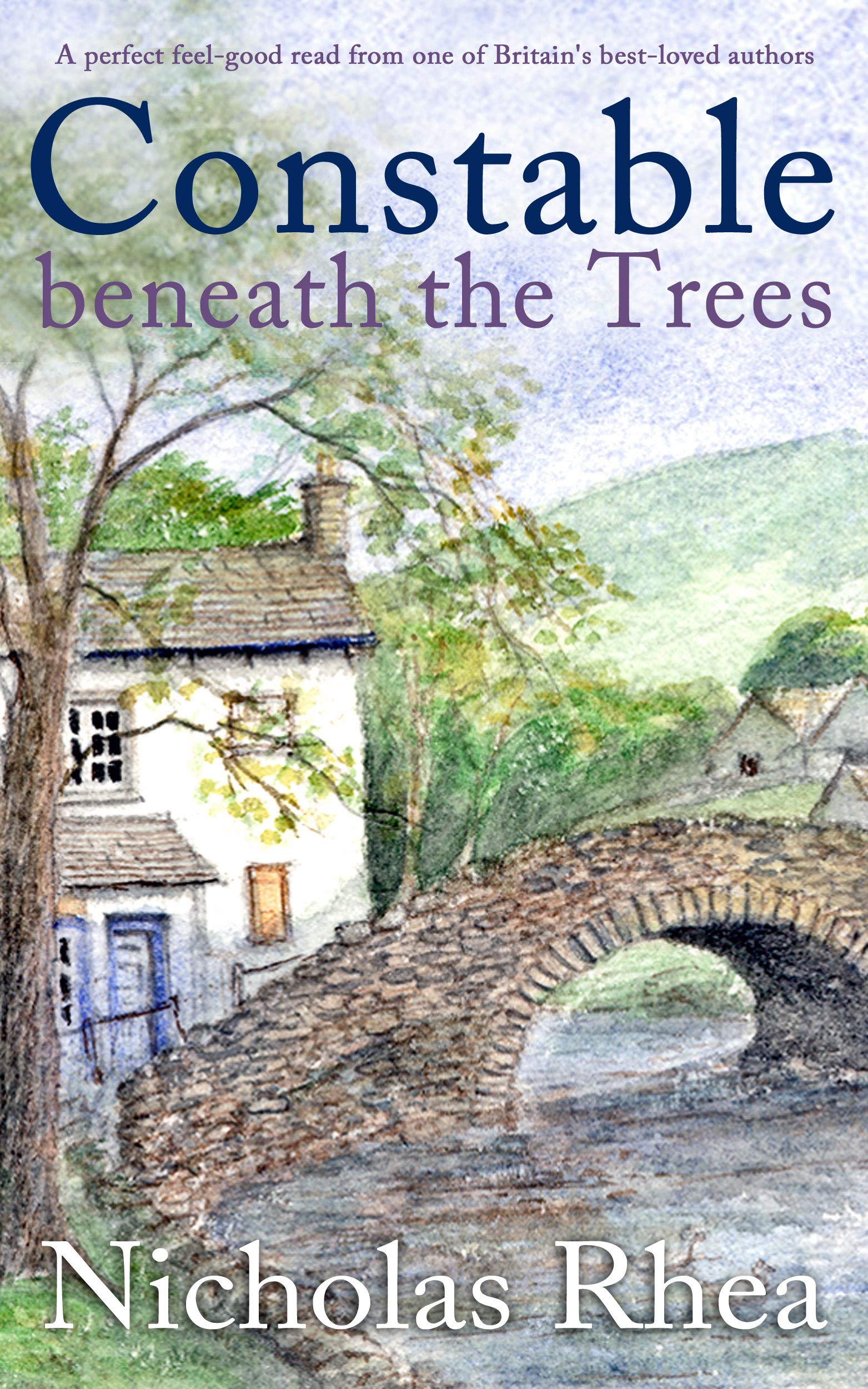 Constable Beneath the Trees by Nicholas Rhea | Goodreads