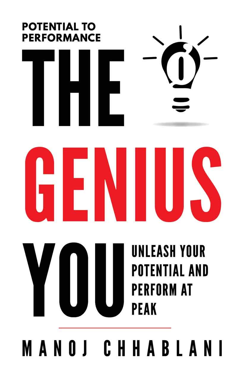 The Genius You: Unleash your Potential and Perform at Peak by Manoj ...