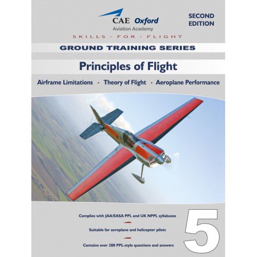 Principles of Flight including Aeroplane Performance by CAE Oxford ...