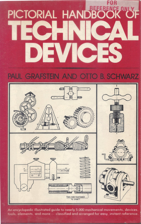 Pictorial Handbook of Technical Devices by Paul Grafstein | Goodreads
