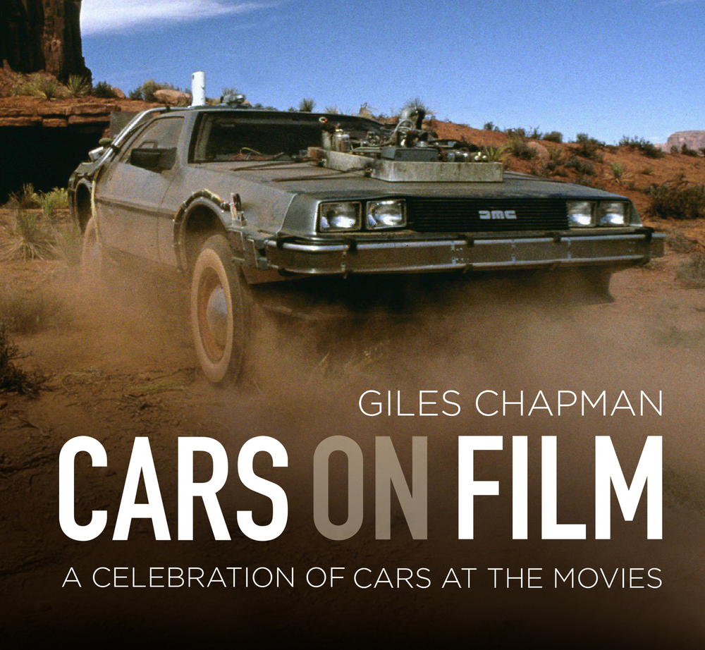 Cars on Film: A Celebration of Cars at the Movies by Giles Chapman ...