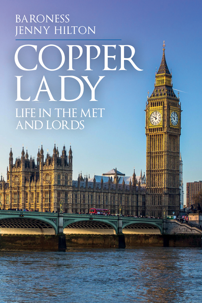 Copper Lady: Life in the Met and Lords by Jenny Hilton | Goodreads