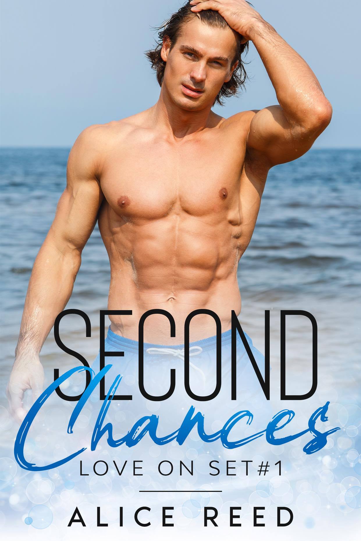 Second Chances (Love on Set #1) by Alice Reed | Goodreads