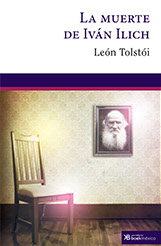 La muerte de Iván Ilich by Leo Tolstoy | Goodreads