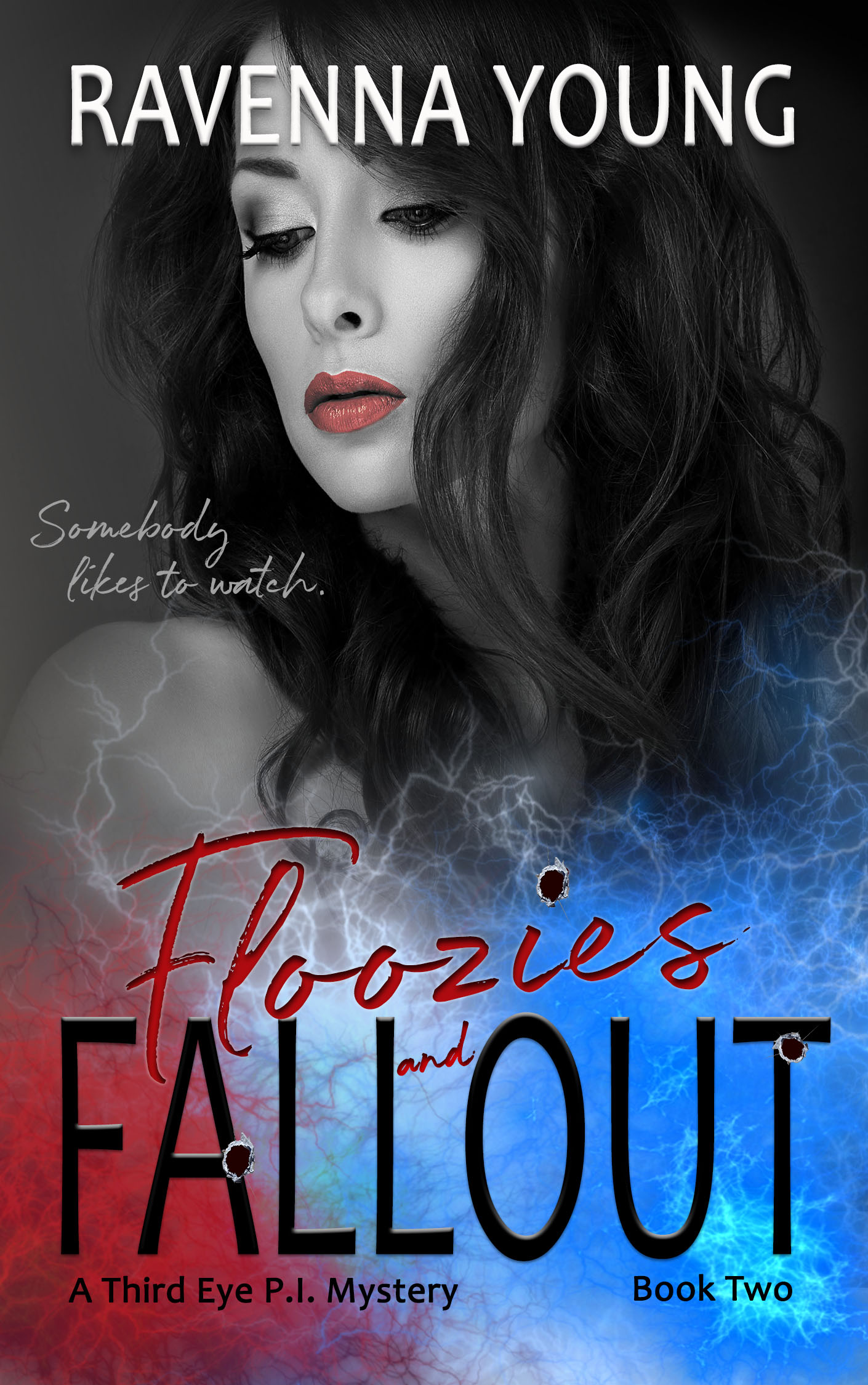 Floozies and Fallout by Ravenna Young | Goodreads