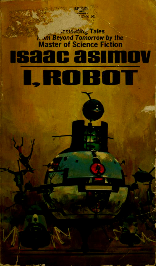 I, Robot by Isaac Asimov | Goodreads