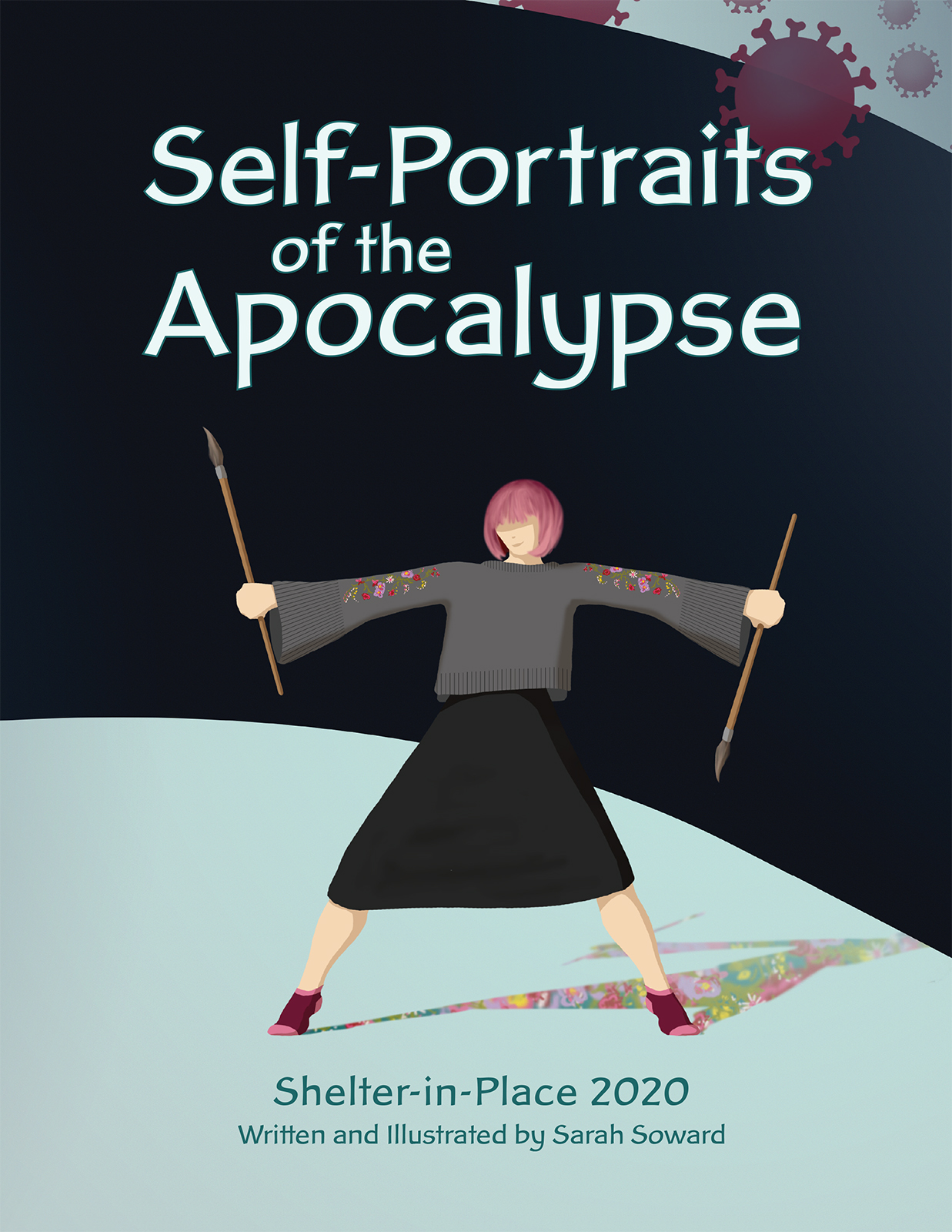 Self-Portraits of the Apocalypse by Sarah Soward | Goodreads