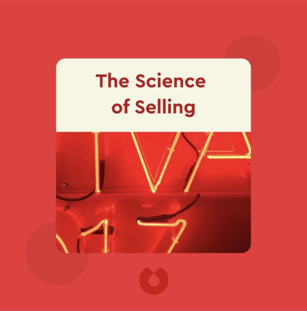 Summary of The Science of Selling: Proven Strategies to Make Your Pitch ...