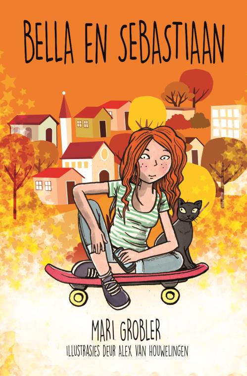 Bella en Sebastiaan by Mari Grobler | Goodreads