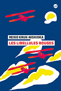 Les libellules rouges by Reiko Kruk | Goodreads