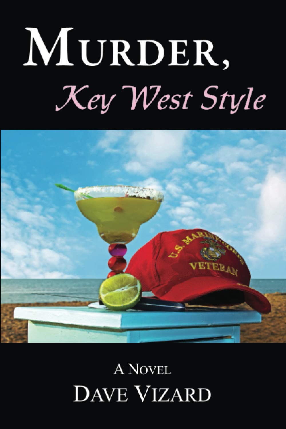 Murder, Key West Style (Nick Steele, #5) by Dave Vizard | Goodreads