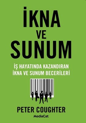 İkna ve Sunum by Peter Coughter | Goodreads
