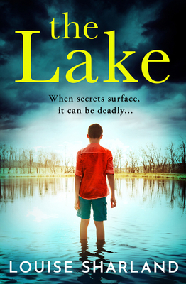 The Lake: The most gripping, twisty and dark suspense thriller that you ...