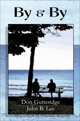By & By by John B. Lee | Goodreads