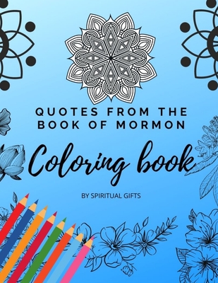 Quotes from the Book of Mormon Coloring Book: LDS Coloring Pages for ...