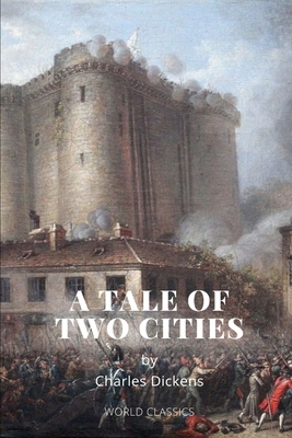 A Tale of Two Cities by Charles Dickens by Charles Dickens | Goodreads