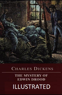 The Mystery of Edwin Drood Illustrated by Charles Dickens | Goodreads