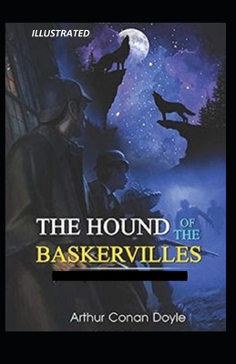 The Hound of the Baskervilles Illustrated by Arthur Conan Doyle | Goodreads