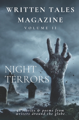 Written Tales Magazine Volume 2: Night Terrors by Written Tales ...