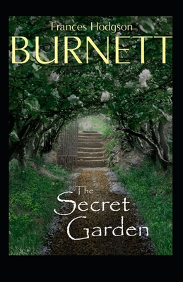 The Secret Garden Illustrated by Frances Hodgson Burnett | Goodreads