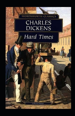 Hard Time Illustrated by Charles Dickens | Goodreads