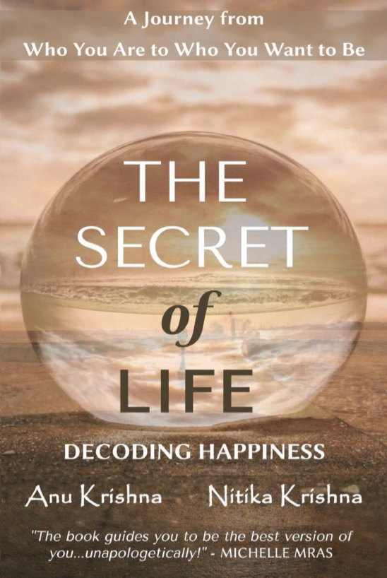 Secret of Life - Decoding Happiness by Anu Krishna | Goodreads