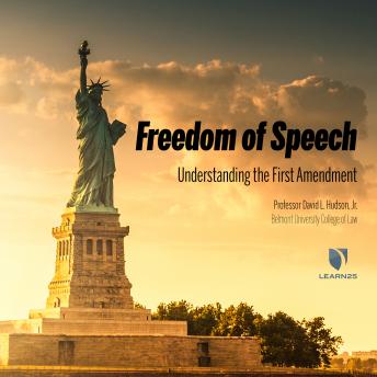 Freedom of Speech: Understanding the First Amendment by David Hudson ...