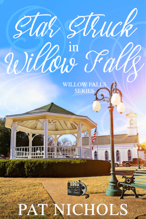Starstruck in Willow Falls (Willow Falls, #3) by Pat Nichols | Goodreads