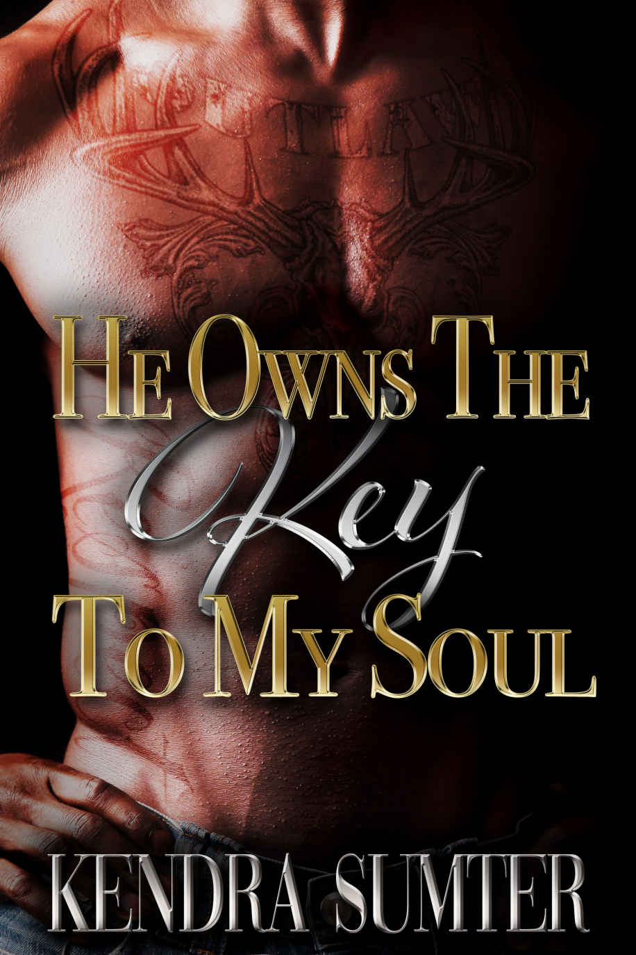 He Owns The Key To My Soul by Kendra Sumter | Goodreads