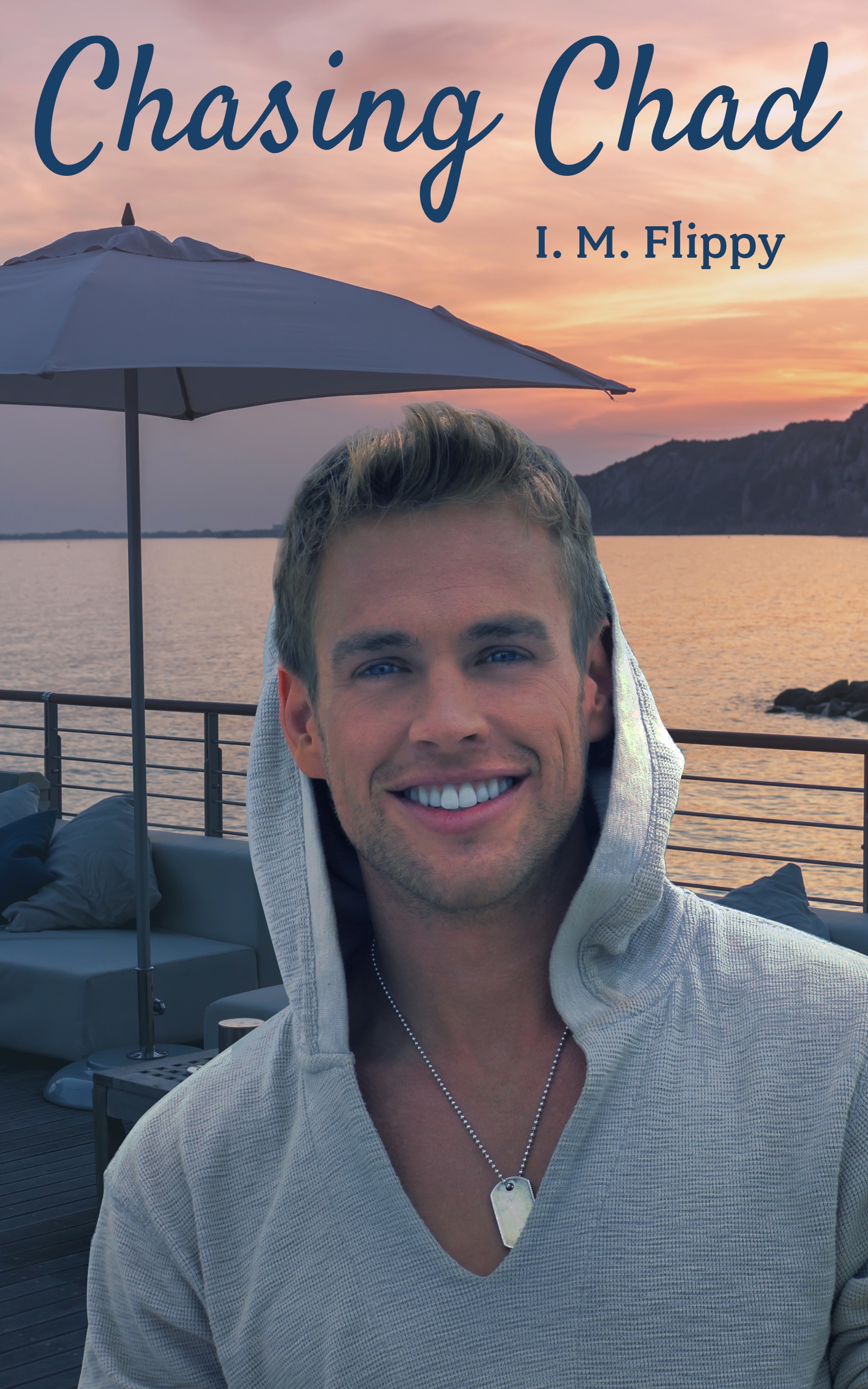 Chasing Chad by I.M. Flippy | Goodreads