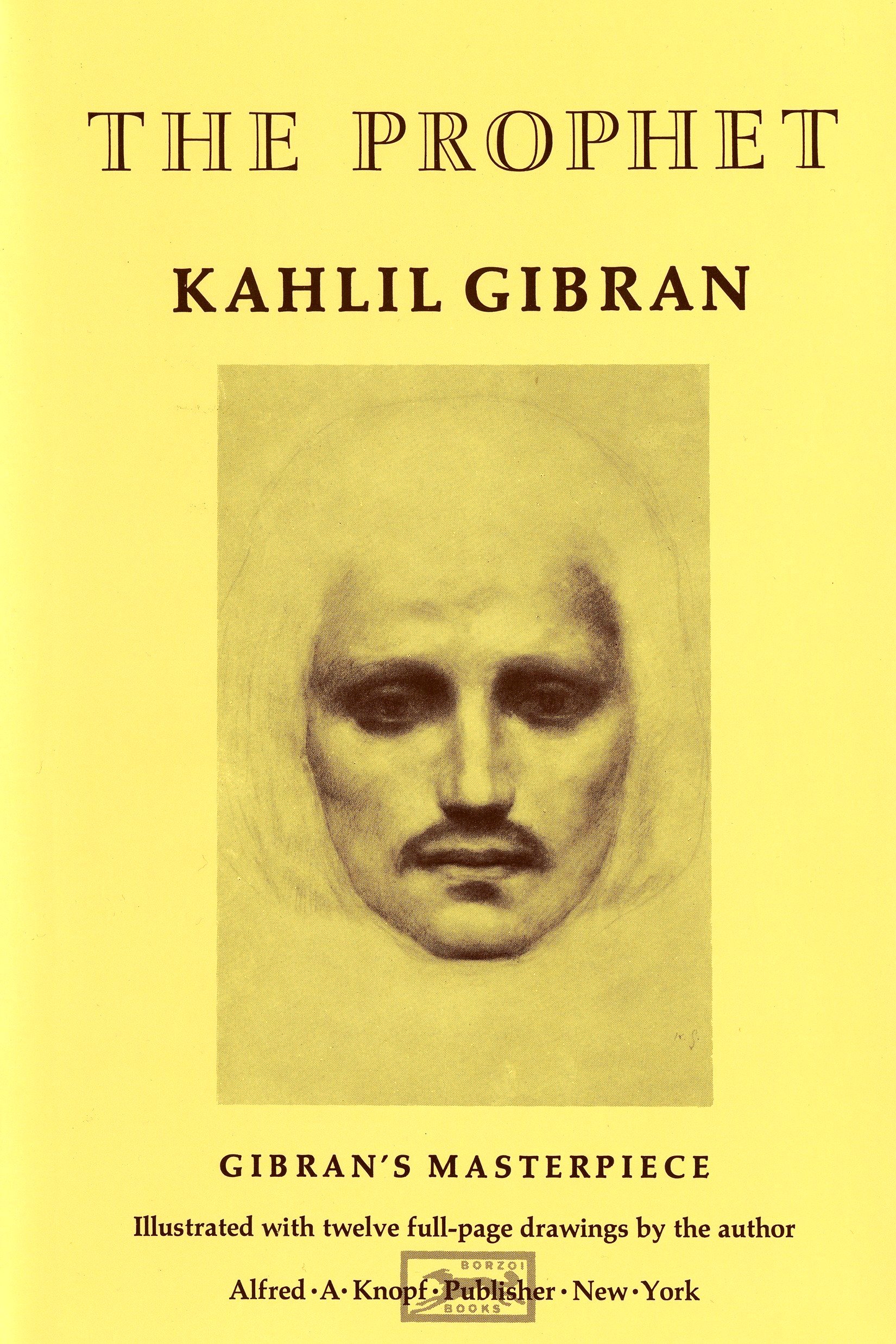 The Prophet (A Borzoi Book) by Kahlil Gibran | Goodreads