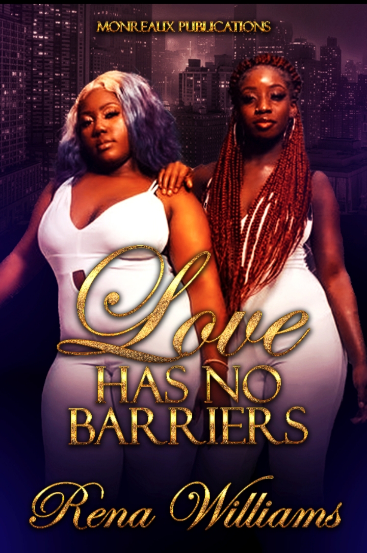 Love Has No Barriers by Rena Williams | Goodreads