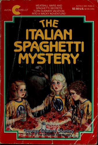 The Italian Spaghetti Mystery by George E. Stanley | Goodreads