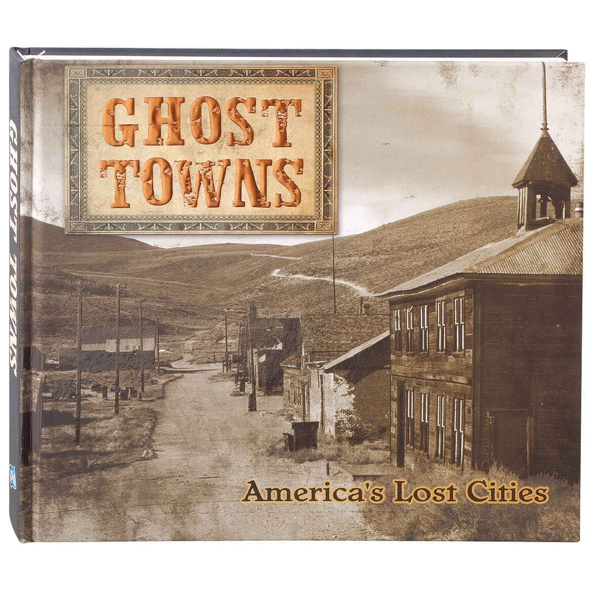 Ghost Towns America's Lost Cities by Gary B. Speck | Goodreads