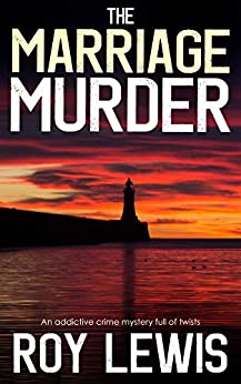 The Marriage Murder by Roy Lewis | Goodreads