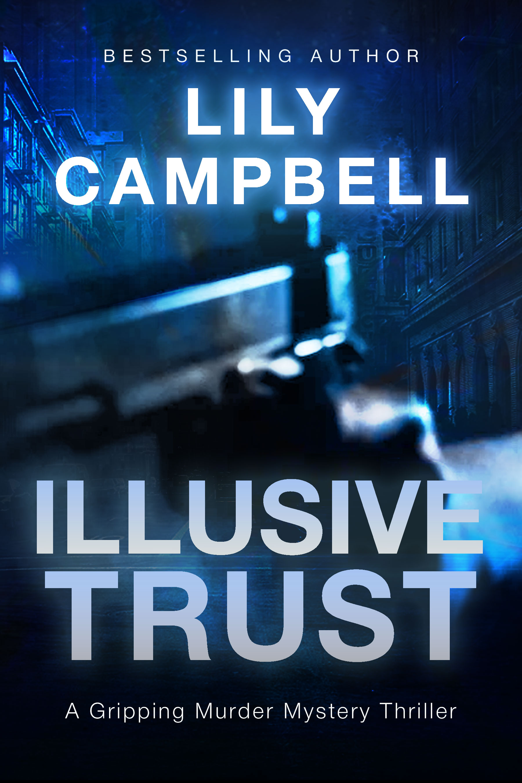 Illusive Trust by Lily Campbell | Goodreads