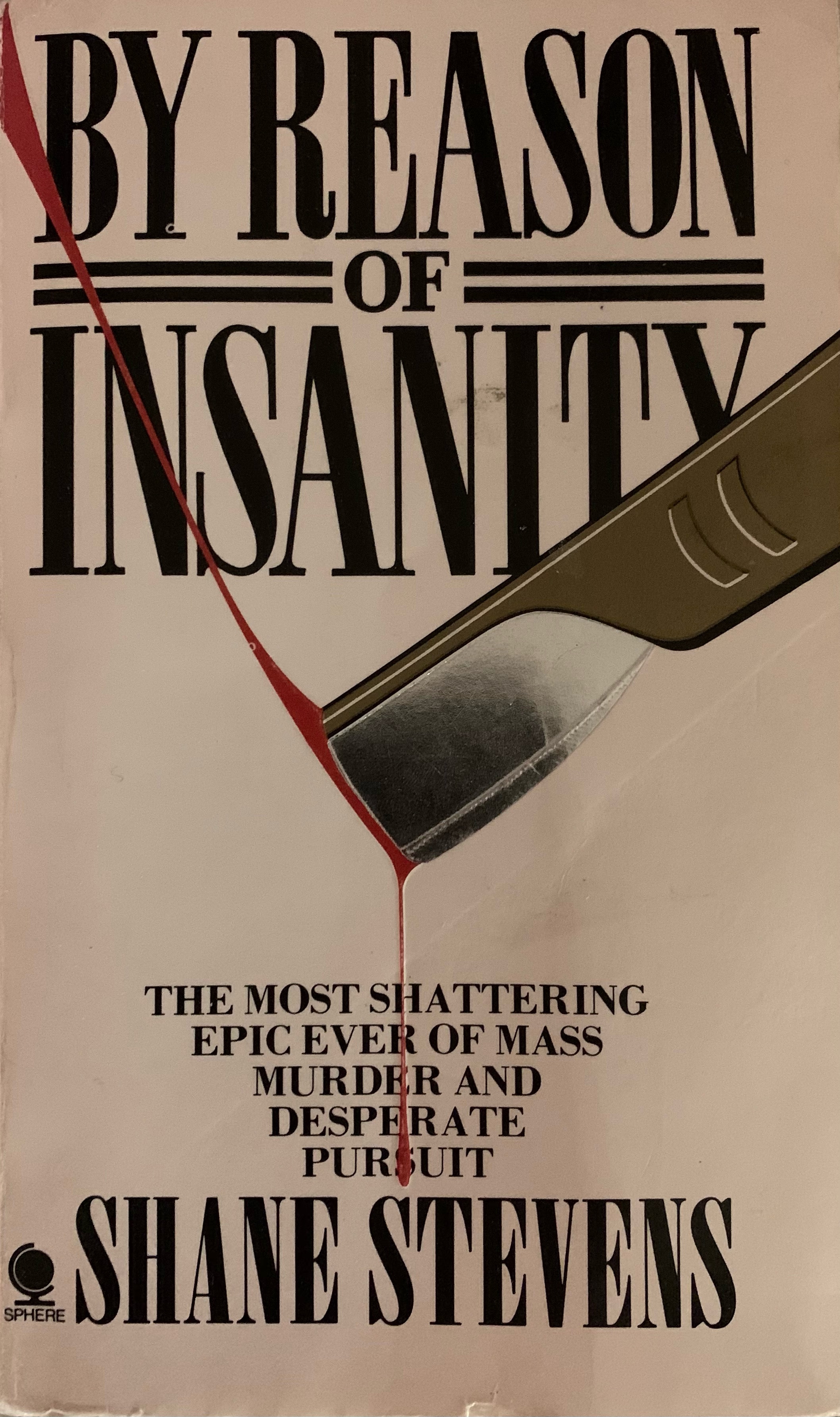 By Reason of Insanity by Shane Stevens | Goodreads
