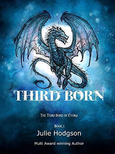 Third Born: The Third-Born of Évora by Julie Hodgson | Goodreads