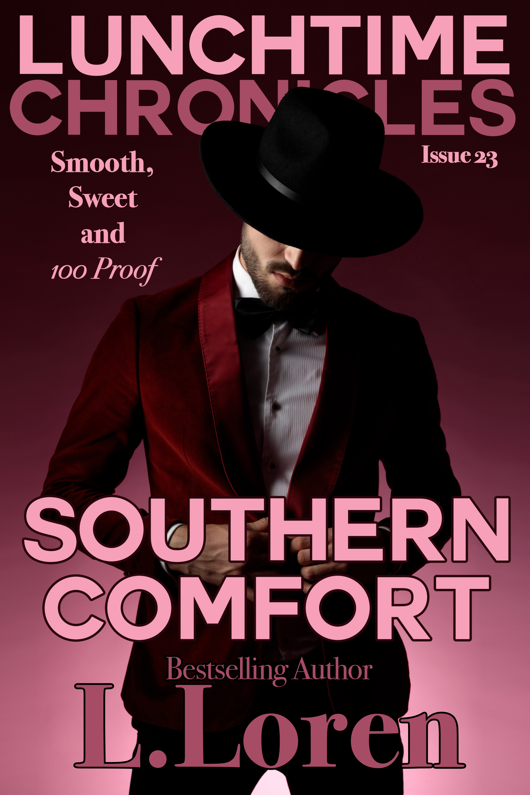 Southern Comfort (Lunchtime Chronicles, #23) by L. Loren | Goodreads