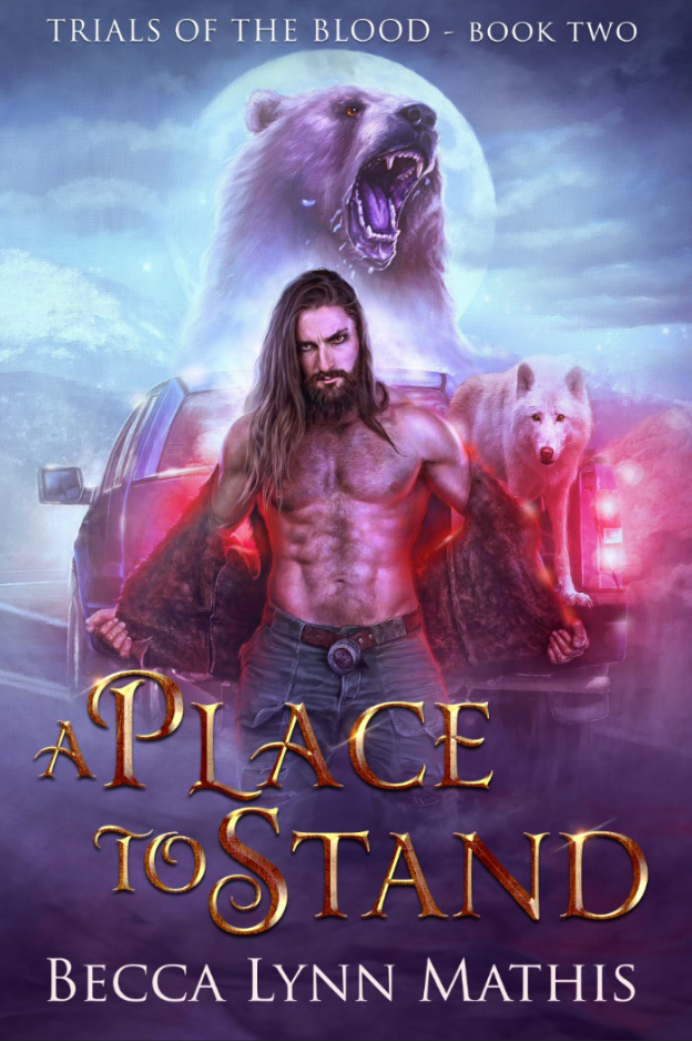 A Place To Stand (Trials of the Blood, #2) by Becca Lynn Mathis | Goodreads
