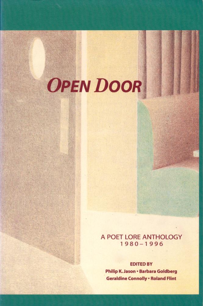 Open Door: A Poet Lore Anthology 1980 - 1996 by philip-k-jason-barbara ...
