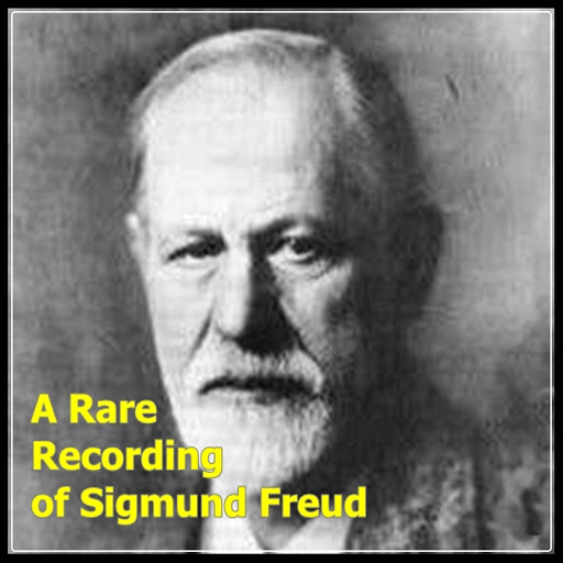 A Rare Recording of Sigmund Freud by Sigmund Freud | Goodreads
