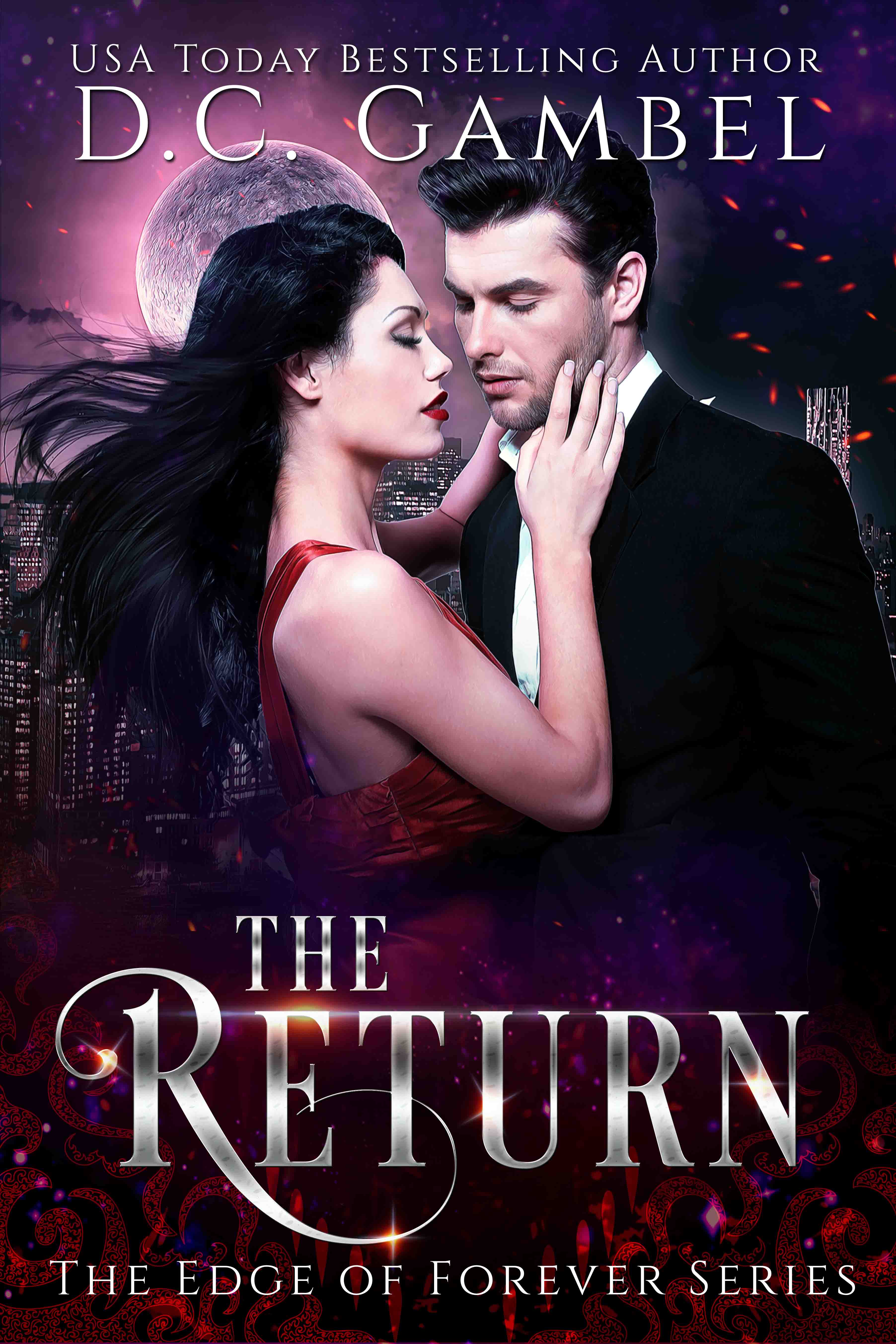 The Return (The Edge of Forever #3) by D.C. Gambel | Goodreads