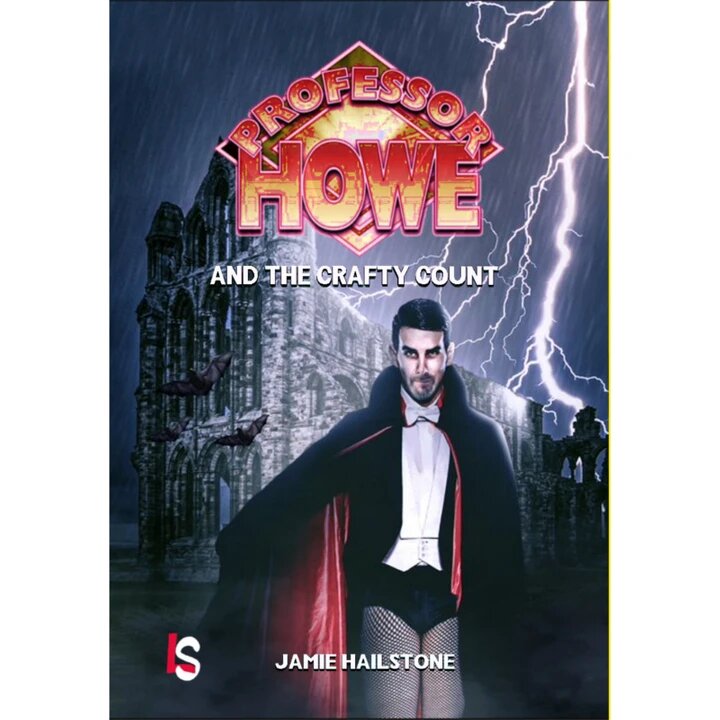Professor Howe and the Crafty Count by Jamie Hailstone | Goodreads
