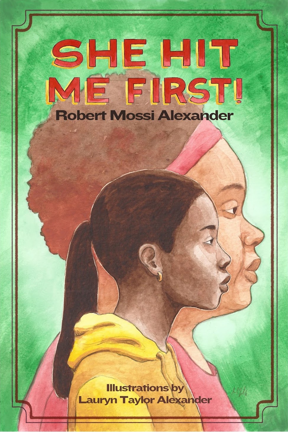 She Hit Me First! by Robert Mossi Alexander | Goodreads