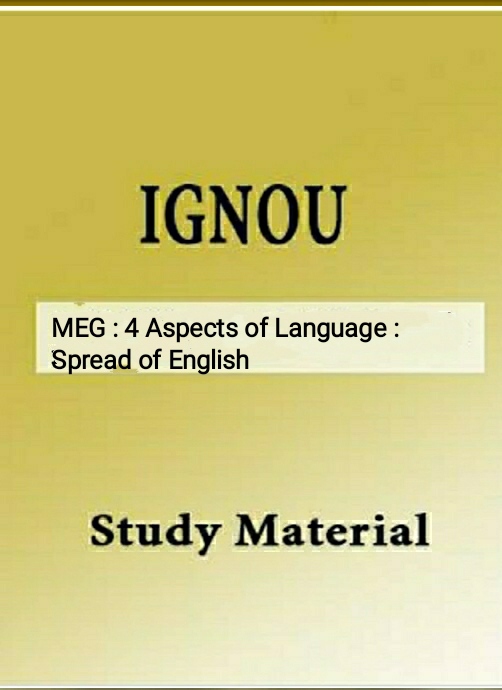MEG : 4 Aspects of Language : Spread of English (Block, #8) by IGNOU ...