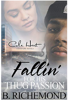Fallin' For His Thug Passion: An African American Romance by B ...